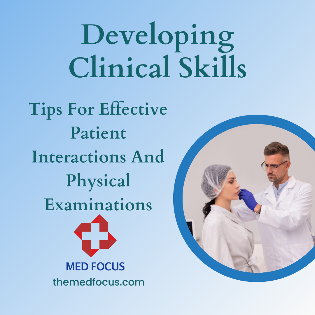 Devoloping Clinical Skills-Tips For Effective Patient Interactions and ...